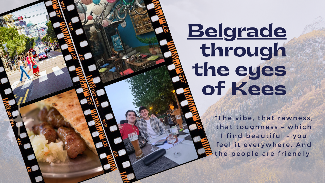 Belgrade through Kees's Eyes - Balkanlocals