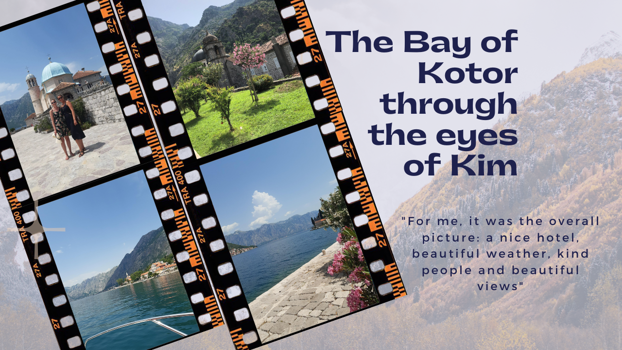 The Bay of Kotor through the eyes of Kim - Balkanlocals